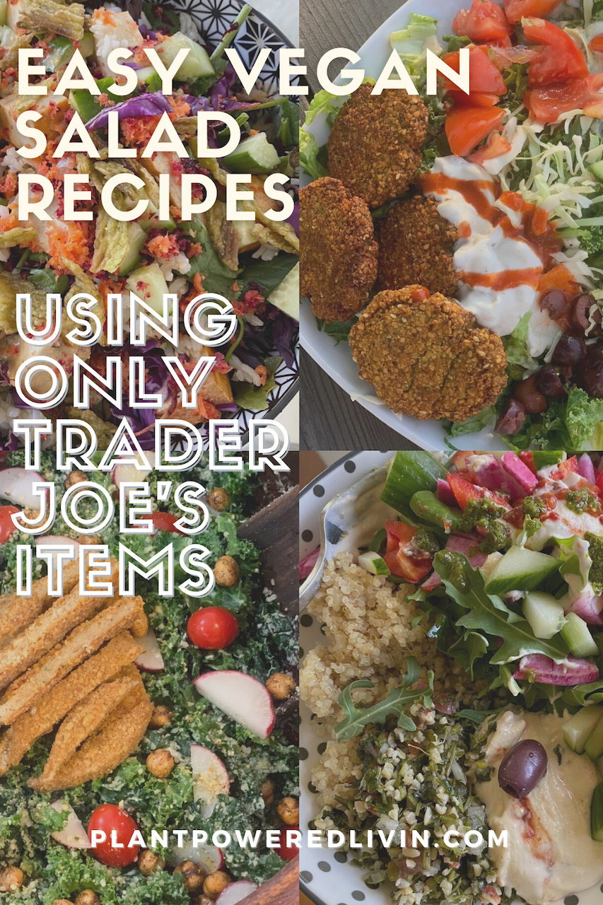 Trader Joe's Salad Recipes & Ideas (plant-based) — Plant-Powered Livin'