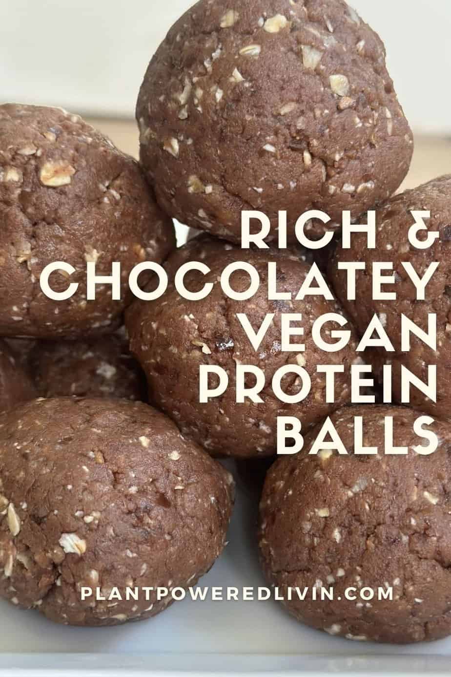 Rich & Chocolatey Vegan Protein Balls (~8g/ball, no bake) — Plant ...